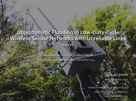 Mncs 16 09 1주 변승규 Opportunistic Flooding In Low Duty Cycle Wireless