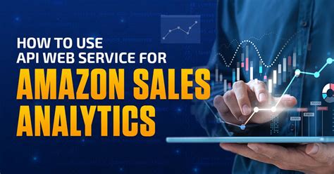 How To Use API Web Service For Amazon Sales Analytics Amzpecty