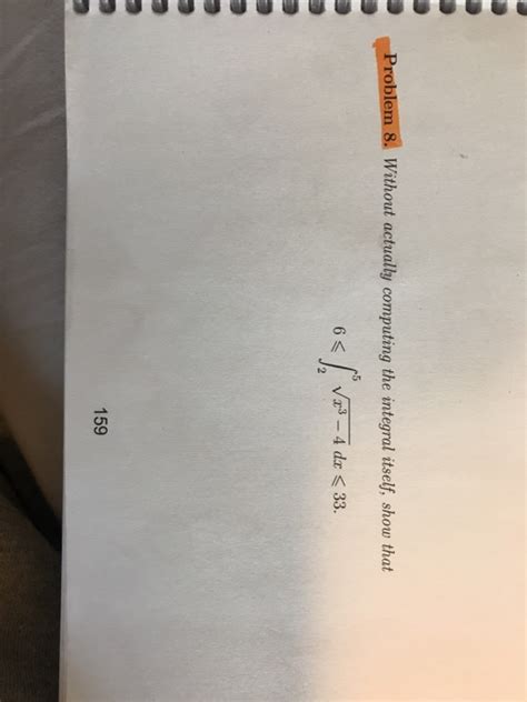 solved problem 8 without actually computing the integral