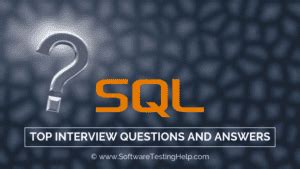 Top SQL Interview Questions And Answers For
