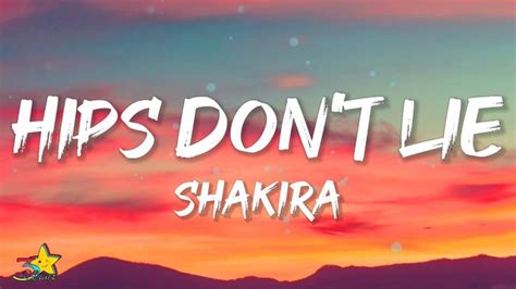 Shakira Hips Dont Lie Lyrics Feat Wycleaf Jean Full Songs