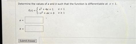 Solved Determine The Values Of A And B Such That The Chegg