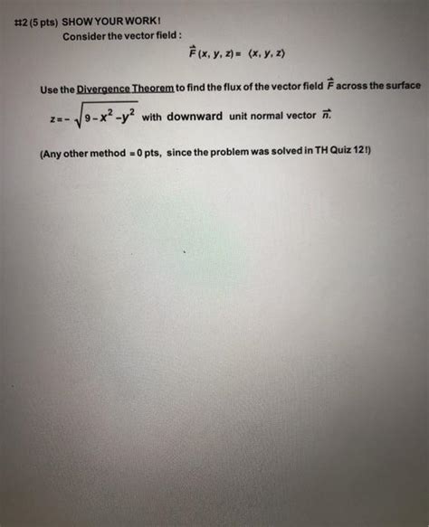 Solved 2 5 Pts Show Your Worki Consider The Vector Field