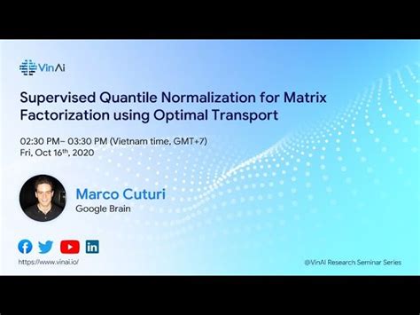 Free Video Supervised Quantile Normalization For Matrix Factorization