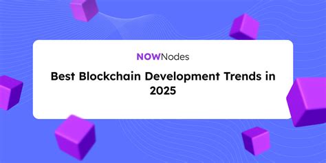 Best Blockchain Development Trends In 2025