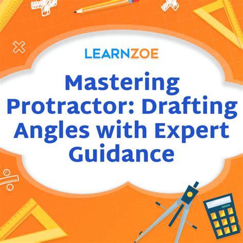 Using A Protractor To Measure And Drafting Angles Learn Zoe