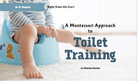 A Montessori Approach To Toilet Training Montessori Foundation