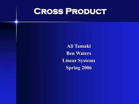 PPT Cross Product PowerPoint Presentation Free Download ID 5594484