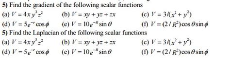 solved find the gradient of the following scalar functions