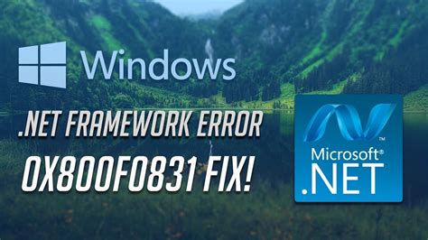 Fix Net Framework 35 Error 0x800f0831 On Windows 10 2025 Youtube