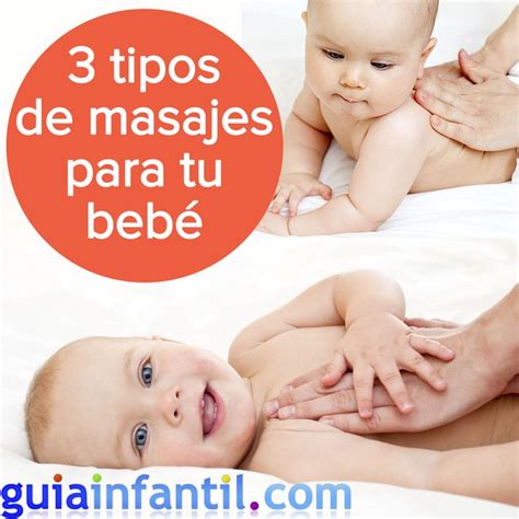 3 Tipos De Masajes Para Bebés En Vídeos