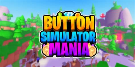 Roblox Button Simulator Mania Codes