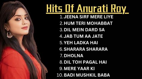 Anurati Roy Top 10 Old Cover Song Anurati Roy Best Of Anurati Roy