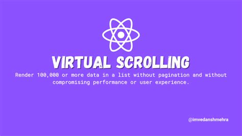 Vedansh Mehra On Linkedin Virtual Scrolling In React