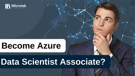 How To Become Azure Data Scientist Associate Microtek