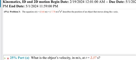 Solved Kinematics ID And D Motion Begin Date Chegg