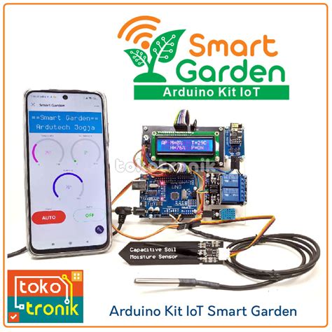 Arduino Iot Smart Garden Kit Arduino Iot Penyiram Tanaman Otomatis
