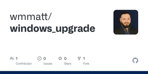 GitHub Wmmatt Windows Upgrade