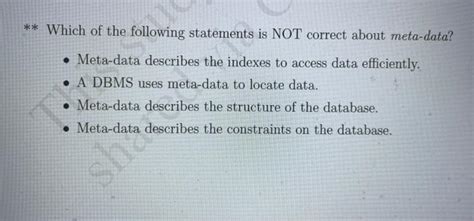 Solved Which Of The Following Statements Is NOT Correct Chegg