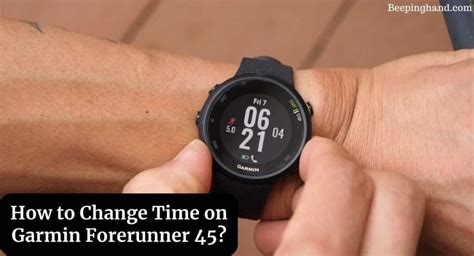 How To Change Time On Garmin Forerunner 45 Easy Steps