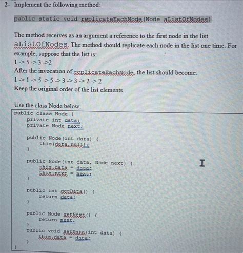 Solved Implement The Following Method Public Static Void