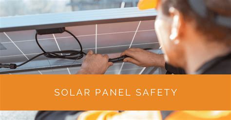 Solar Panel Safety Solar Panels Network Usa
