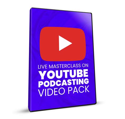 Live Masterclass On Youtube Podcasting Video Pack
