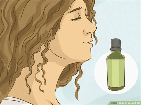 How To Anoint Oil 10 Steps With Pictures Wikihow