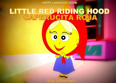 Little Red Riding Hood Caperucita Roja Happy Language