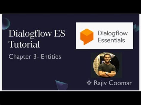 Dialogflow ES Tutorial Chapter Entities Read The Manual YouTube