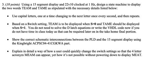 Solved 3 10 Points Using A 15 Segment Display And 22v10