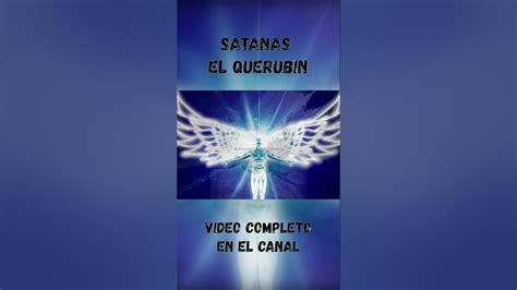 Satanás El Querubín Protector Youtube