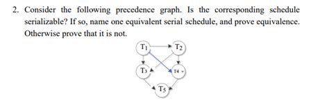 solved 2 consider the following precedence graph is the