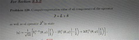 Solved For Section 9 5 2 Problem 129 Compute Expectation