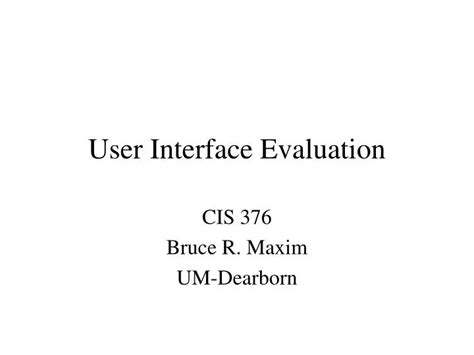 PPT User Interface Evaluation PowerPoint Presentation Free Download ID