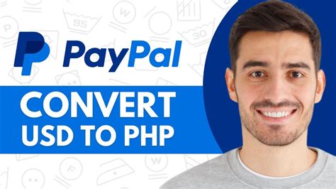 How To Convert Usd To Php In Paypal Step By Step Youtube
