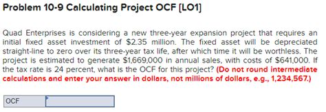 solved problem 10 9 calculating project ocf lo1] quad
