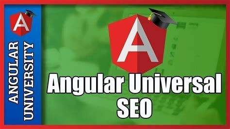 Angular University Angular Universal Seo Search Engine Angular University Angular Universal Seo Search Engine