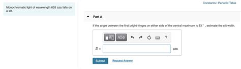 Solved Constants 1 Periodic Table Monochromatic Light Of
