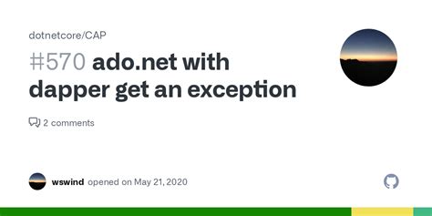 Ado Net With Dapper Get An Exception Issue Dotnetcore CAP GitHub