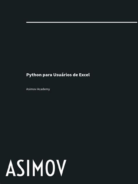 Python Para Usuários De Excel Apostila Asimov Academy Pdf