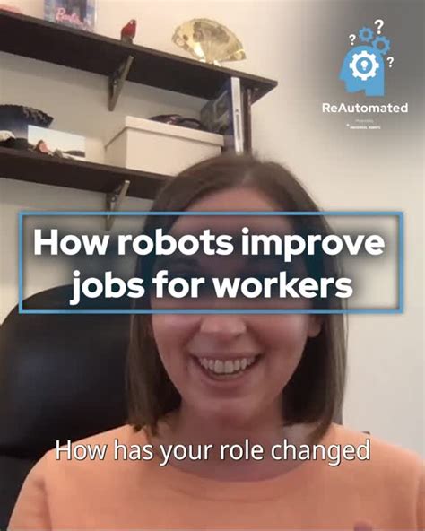 universal robots on linkedin reautomated this is how robots improve jobs