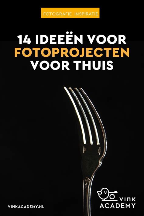 7 Ideeën Over Foto Project Ideeen Fotografie Ideeën Fotografietips Fotografie