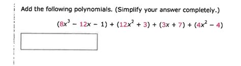 Solved Add The Following Polynomials Simplify Your Answer