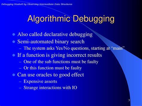 Debugging Haskell By Observing Intermediate Data Structures Ppt Download