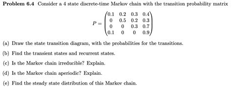 Solved Problem 64 Consider A 4 State Discrete Time Markov
