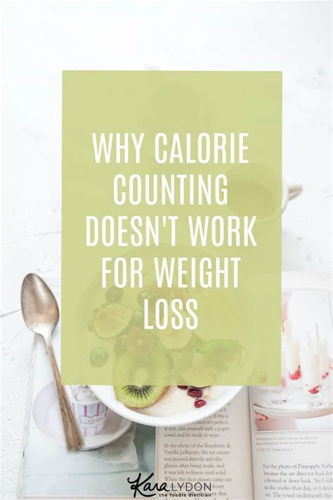 Why Calorie Counting Doesnt Work For Weight Loss The Foodie