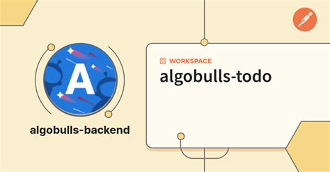 Algobulls Todo Postman Api Network