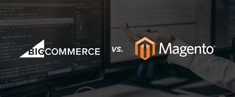Magento Vs BigCommerce