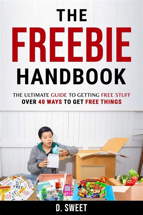 The Freebie Handbook The Ultimate Guide To Getting Free Stuff EBook By D Sweet EPUB Rakuten